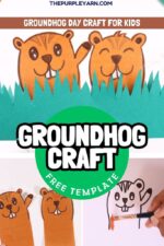 Groundhog Day Paper craft for Kids - The Purple Yarn